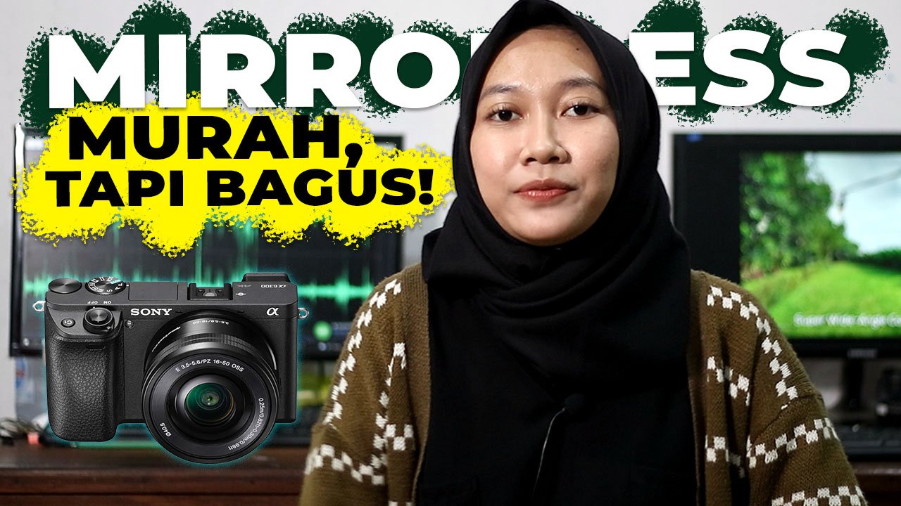 Harga 3 Jutaan!! 5 Rekomendasi Kamera Mirrorless Murah 2022